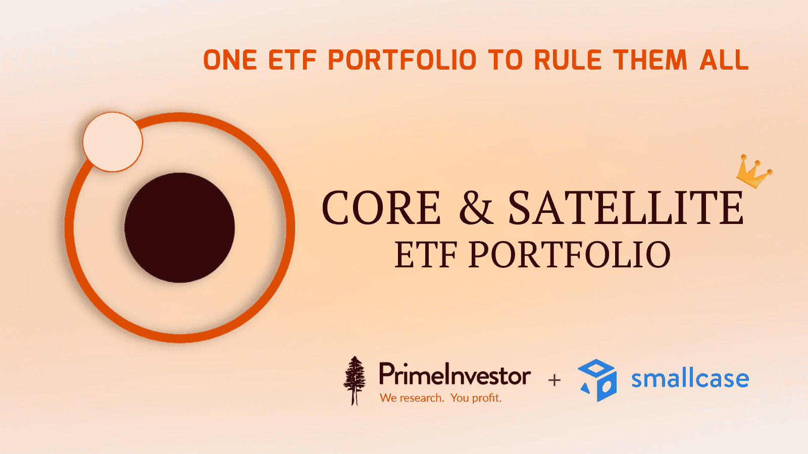 PrimeInvestor Core and Satellite ETF smallcase - PrimeInvestor