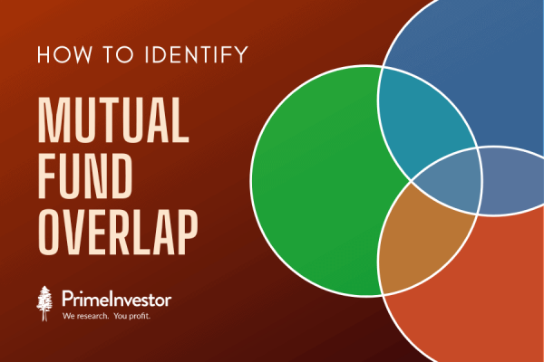 How to identify mutual fund overlap in your portfolio - PrimeInvestor