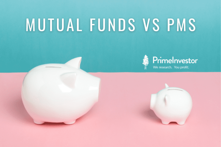 Mutual funds vs PMS – Pros and Cons - PrimeInvestor