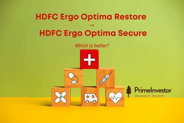 HDFC Ergo Optima Restore vs HDFC Ergo Optima Secure - which is better ...