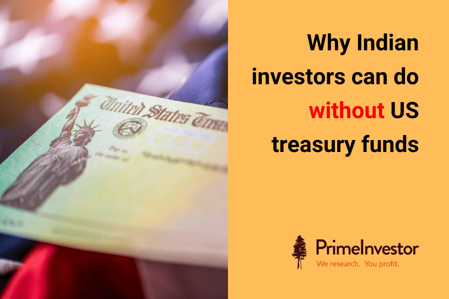 Should Indian investors consider investing in US Treasury funds ...