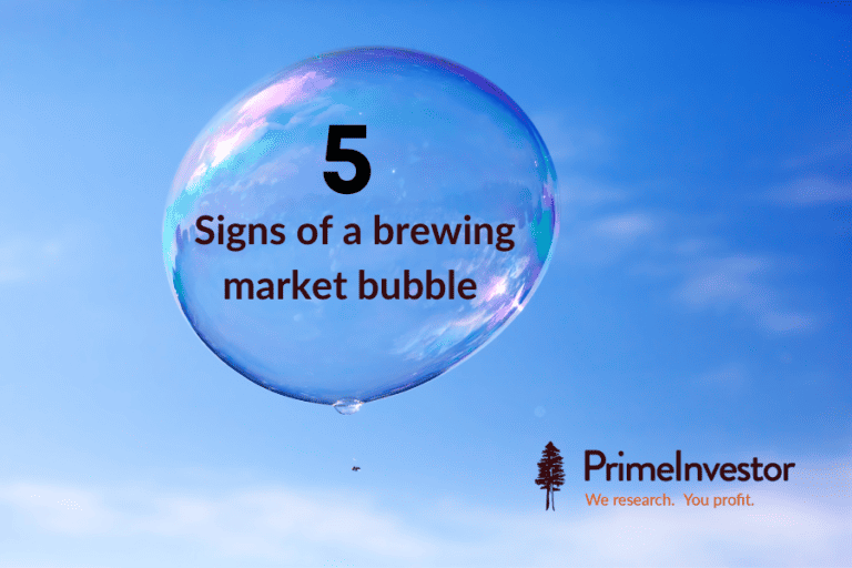 5 signs of a brewing market bubble - PrimeInvestor