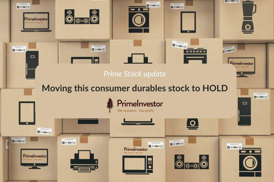 Prime Stock update - Moving this consumer durables stock to Hold ...