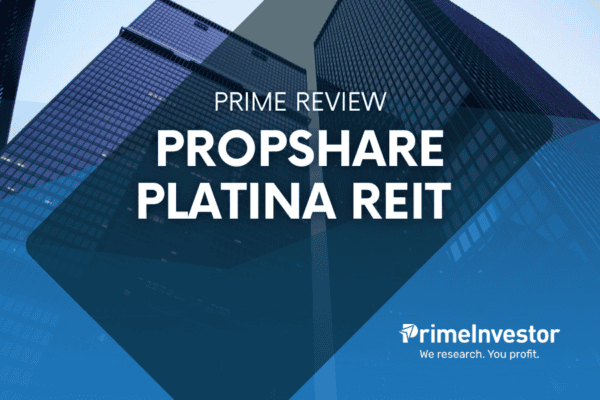 Prime Review: Propshare Platina REIT - PrimeInvestor