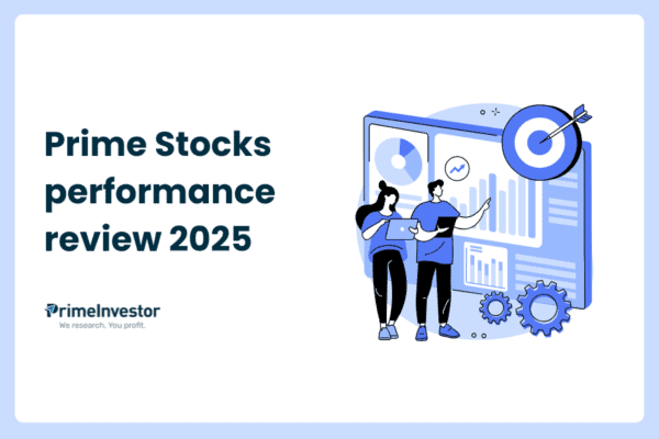 Prime Stocks performance review 2025 - PrimeInvestor